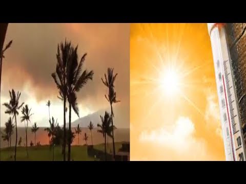 Hottest Month Ever,Hawaii Scorched,1000’s Flee Maui—Signs of the Last Days®