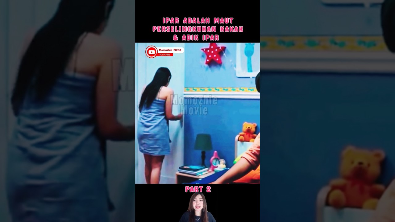 KAKAK IPAR TAK SENGAJA MELIHAT ADIK IPAR HANYA PAKAI HANDUK #momozhiemovie #iparadalahmaut