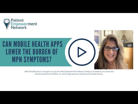 Can Mobile Health Apps Lower the Burden of MPN Symptoms?