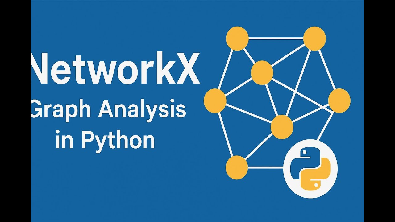 Introduction to NetworkX in Python for Graph Analysis and Network Science