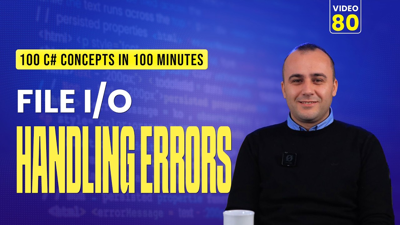 80. C# File I/O | Error Handling & Exceptions