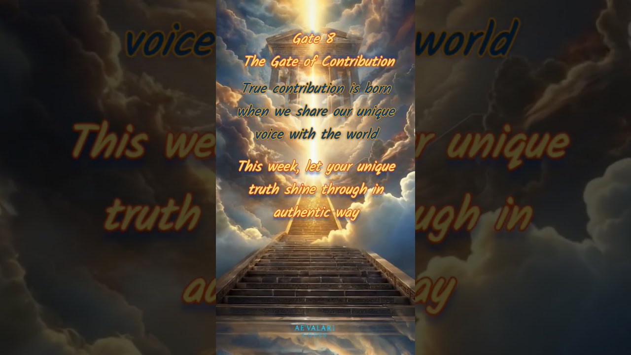 Gate 8 | The Gate of Contribution