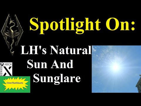 Skyrim (mods) - Spotlight On: LH's Natural Sun And Sunglare