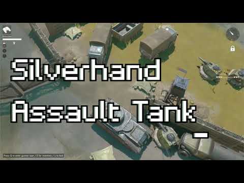 Steam Community :: Video :: Silverhand Assault Tank - Foxhole