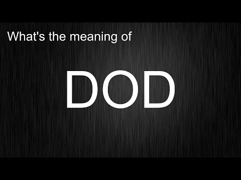 What's the meaning of "DOD", How to pronounce DOD?