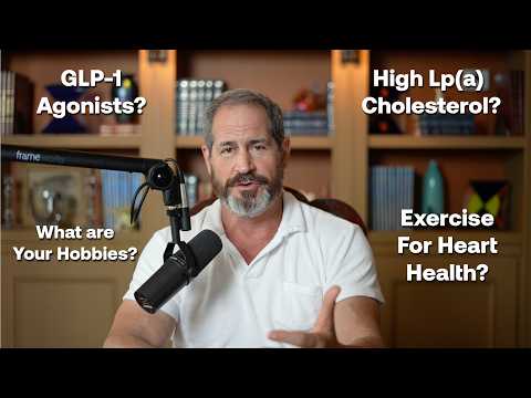 Elevated Lp(a), GLP-1 Agonists, & Best Exercise For Heart Health [AMA Episode 2]