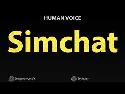 How To Pronounce Simchat