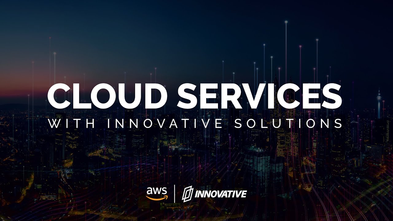 Cloud Services with Innovative Solutions