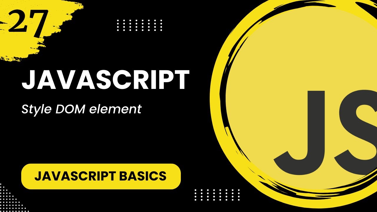 JavaScript #27 - Style DOM element