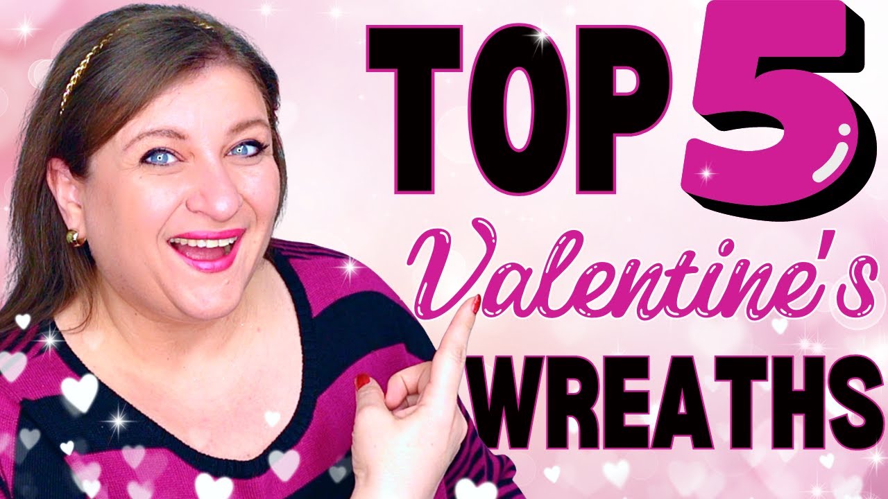 Top 5 Valentine's Day Wreath Ideas You Will Love!