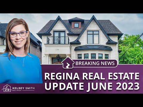 Regina Real Estate Market Update | June 2023 | Monthly Stats & Insights