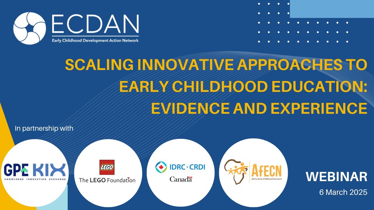 Scaling Innovative Approaches to Early Childhood Education: Evidence and Experience - ECDAN