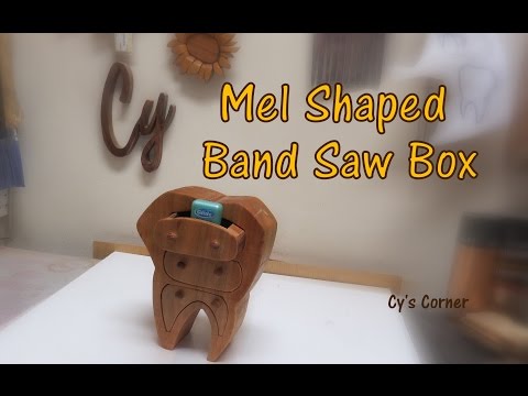 Band Saw Box/Little Dresser-Mel