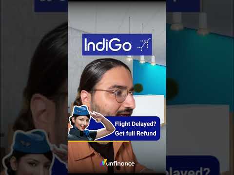 Indigo Flight delayed ? Get full refund and free hotel stay!