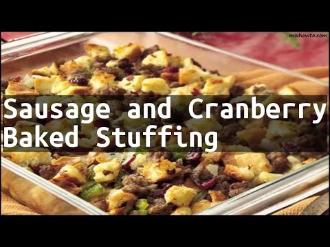 Recipe Sausage and Cranberry Baked Stuffing