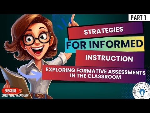 Exploring Formative Assessments in the Classroom: Strategies to Inform Instruction Part 1 #education