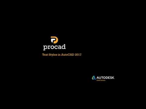 Procad Online Tutorials: Text styles in AutoCAD 2017