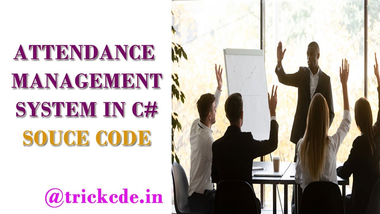 C# Full Project Attendance Management System + SQL Database | Free To Download
