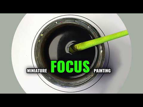 Why FOCUS is essential for learning Miniature Painting