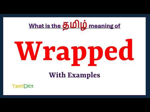 Wrapped Meaning in Tamil | Wrapped in Tamil | Wrapped in Tamil Dictionary |