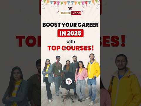Top Courses to Boost Your Career in 2025 | Professional Courses for B.Com Students | FinTram Global