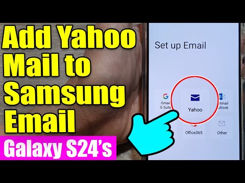 Galaxy S24/S24+/Ultra: How to Add Yahoo Mail to Samsung Email