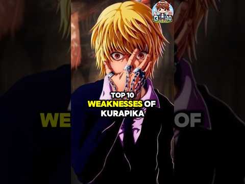 top 10 weaknesses of kurapika. #hunterxhunter #kurapika #chain #nen