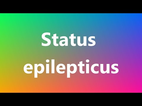 Status epilepticus - Medical Meaning and Pronunciation