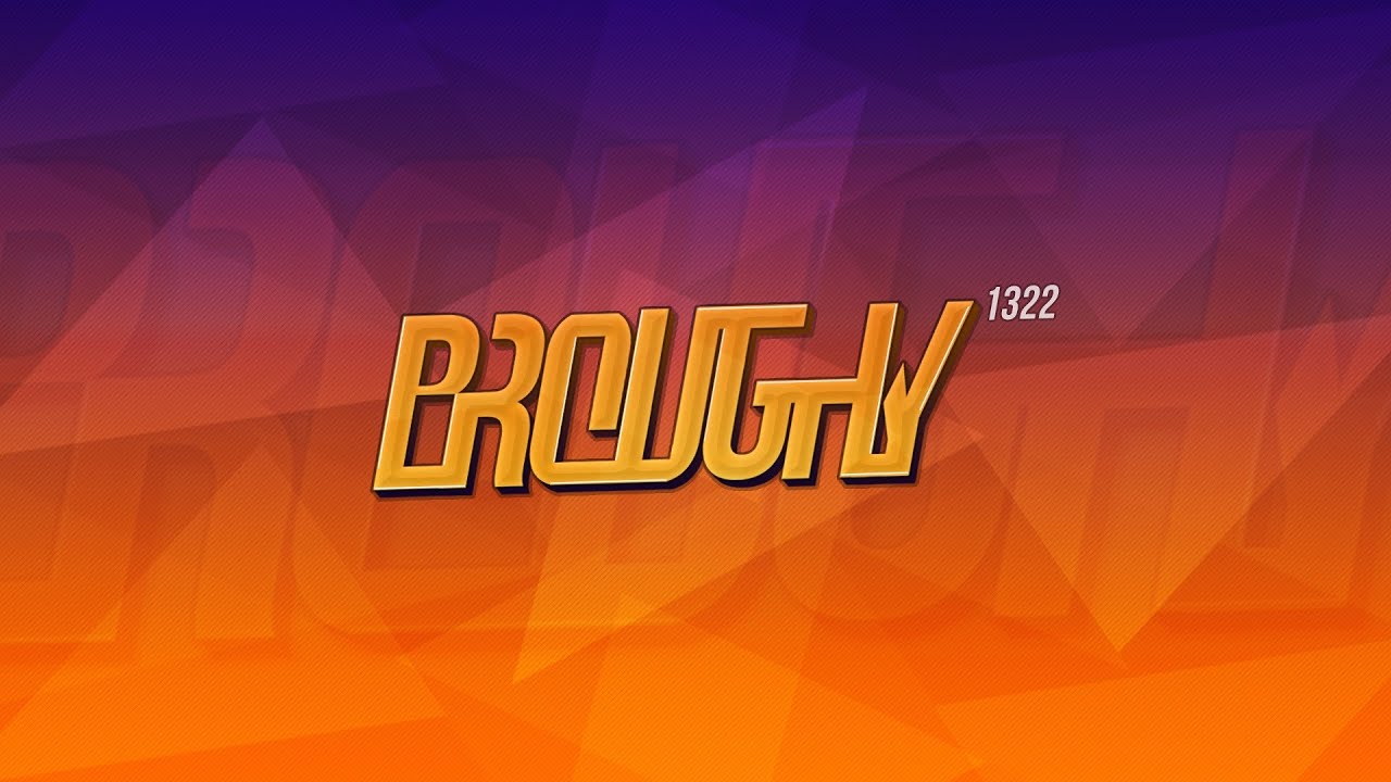 Broughy1322 Channel Trailer 2015