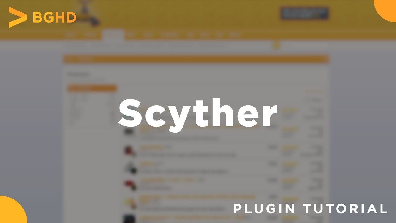 Scyther - Plugin Tutorial/Overview