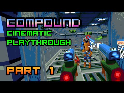 Steam Community :: Video :: Compound VR | Cinematic Playtrough [4K] Part 1