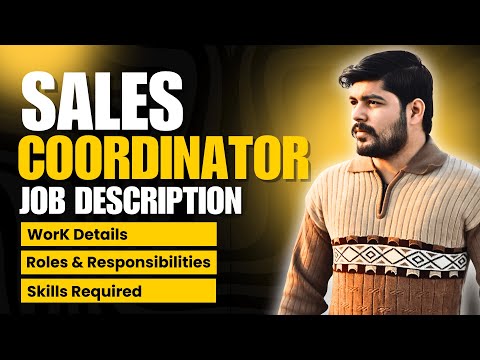 Sales Coordinator Job Description | Sales Coordinator Responsibilities and Duties
