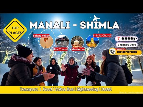 Affordable Manali - Shimla Tour Package Starting βΉ6,999 | Upto 20% off | Book now - 8010707888