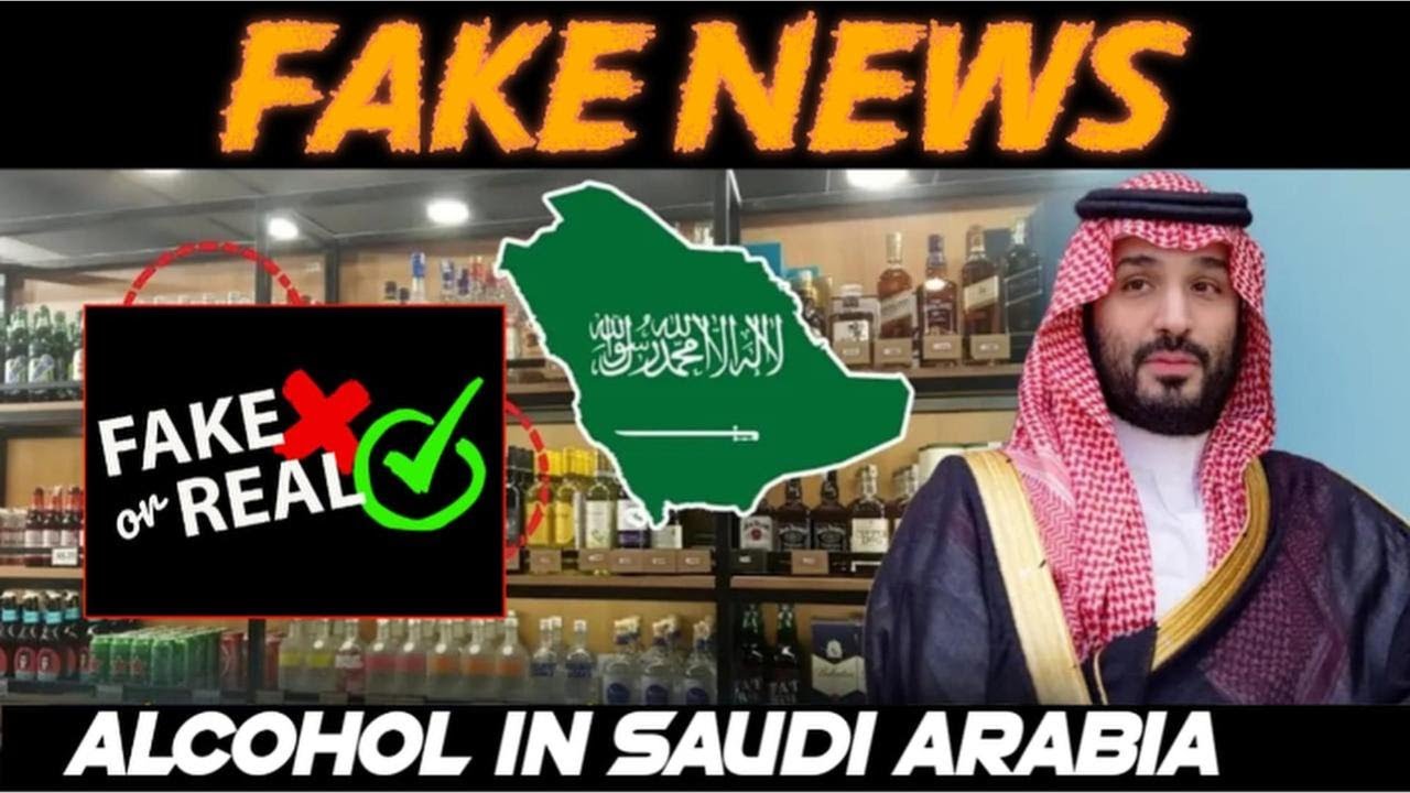 No, Saudi Arabia Is Not Licensing Alcohol Sales in 2026 — Sources ...