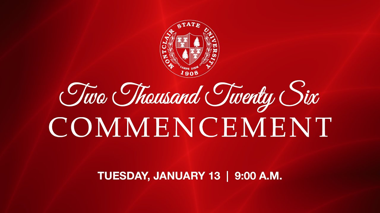 Montclair State University 2026 Commencement Ceremony