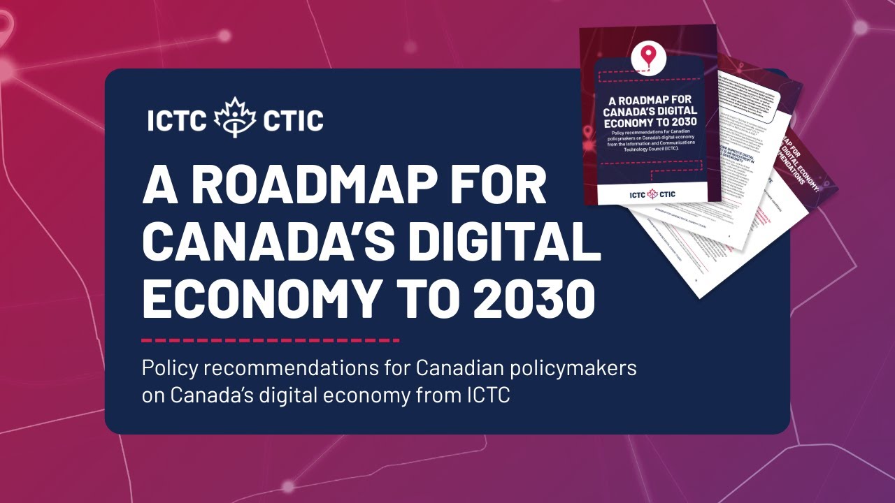 ICTC Audio Briefing: A Roadmap for Canada’s Digital Economy to 2030