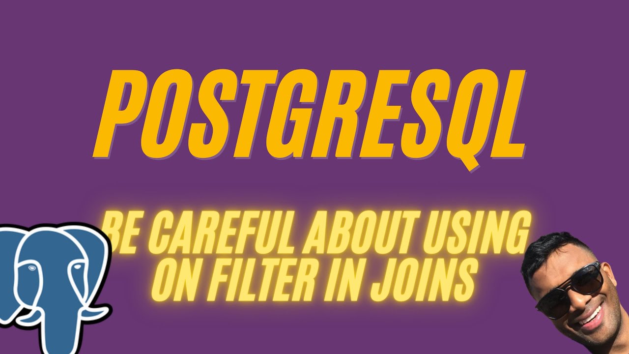 Be careful about using the ON filter in your SQL joins | PostgreSQL Beginner