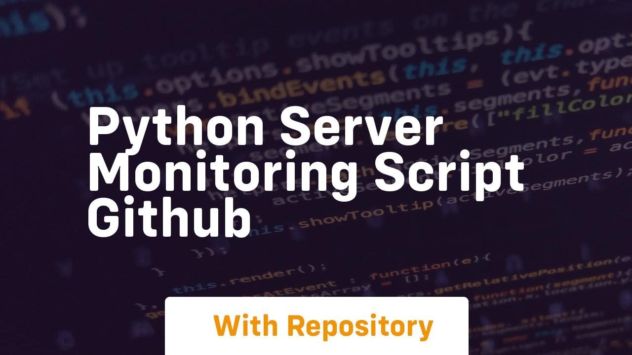 python server monitoring script github