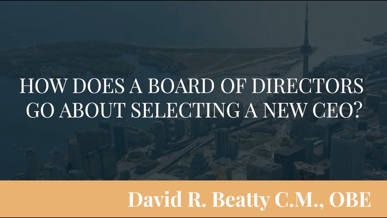 How Does a Board of Directors Select a New CEO? | Corporate Governance Expert David Beatty
