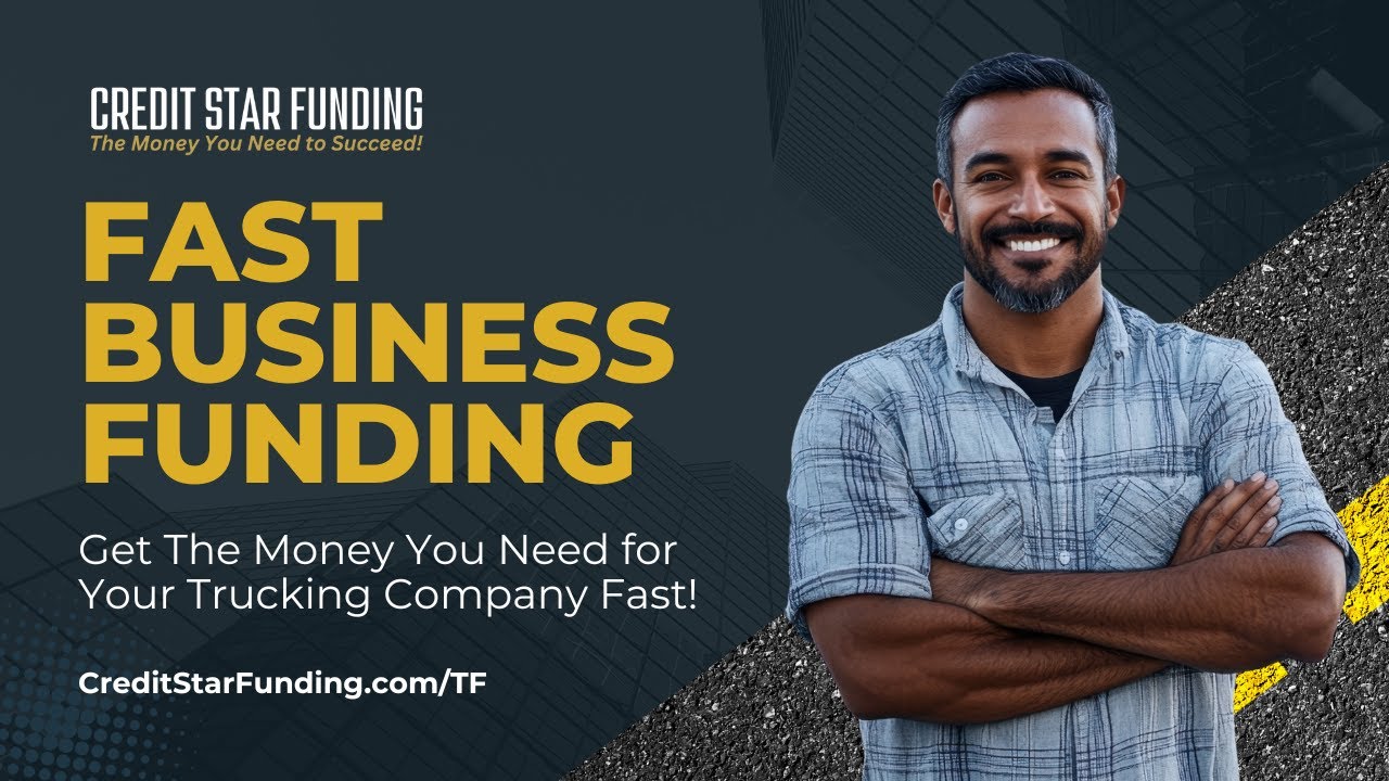 Need Fast Cash for Your Trucking Business?