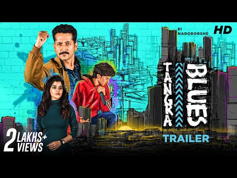 Tangra Blues Movie Cast, Wiki, Release Date, Trailer, Song and Full ...