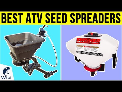 7 Best ATV Seed Spreaders 2019