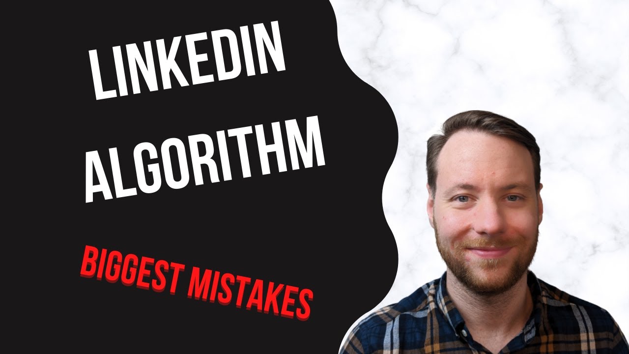 Avoid these 3 LinkedIn Algorithm mistakes in 2021