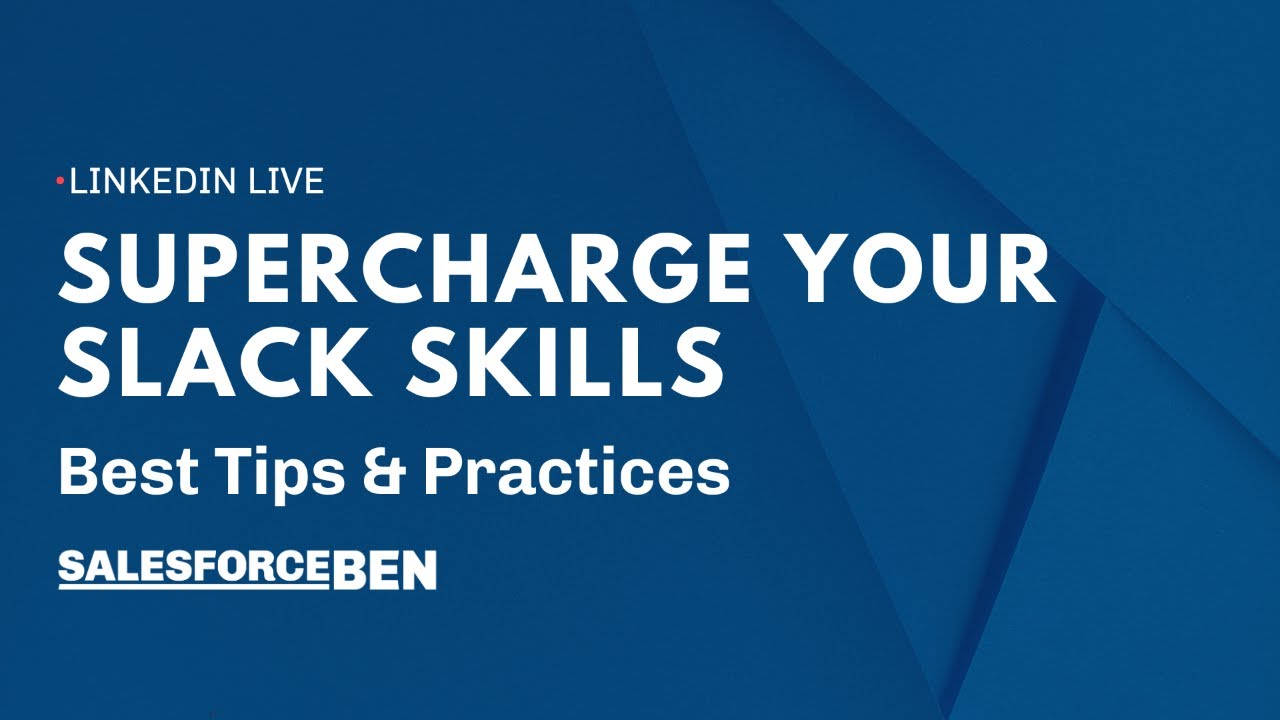 Supercharge Your Slack Skills: Best Practices & Tips