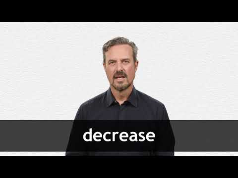 DECREASE definition and meaning | Collins English Dictionary