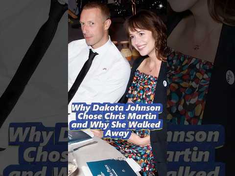 Why Dakota Johnson Chose Chris Martin?#shorts #celebrity #usa #dakotajohnson #chrismartin #actor