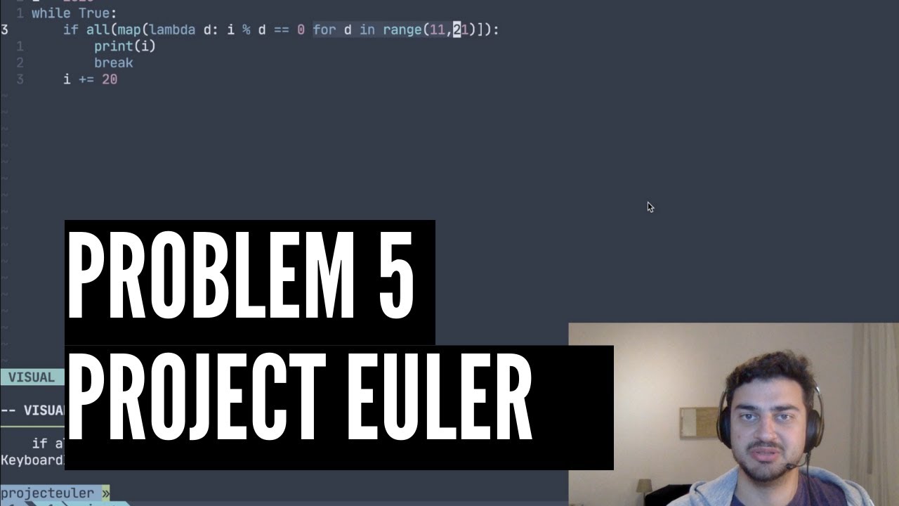Project Euler Problem 5 Python Solution