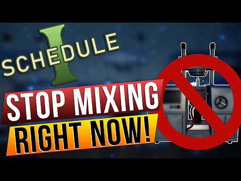 We Are All Wrong About Mixing In Schedule 1