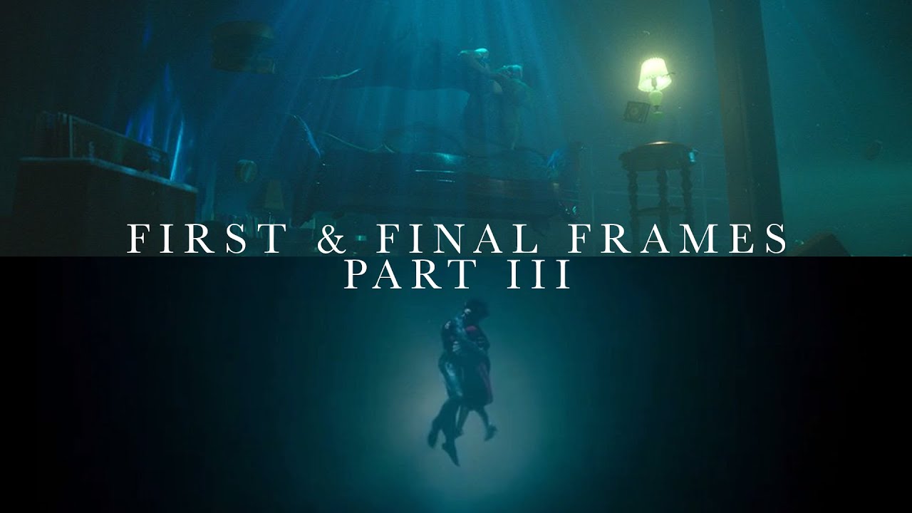 First & Final Frames: Part III