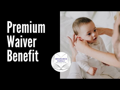 What is PWB Rider - Premium Waiver Benefit Rider
